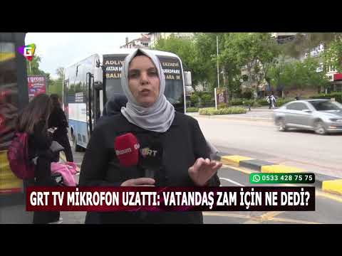 GRT TV mikrofon uzattı: Vatandaş zam için ne dedi?