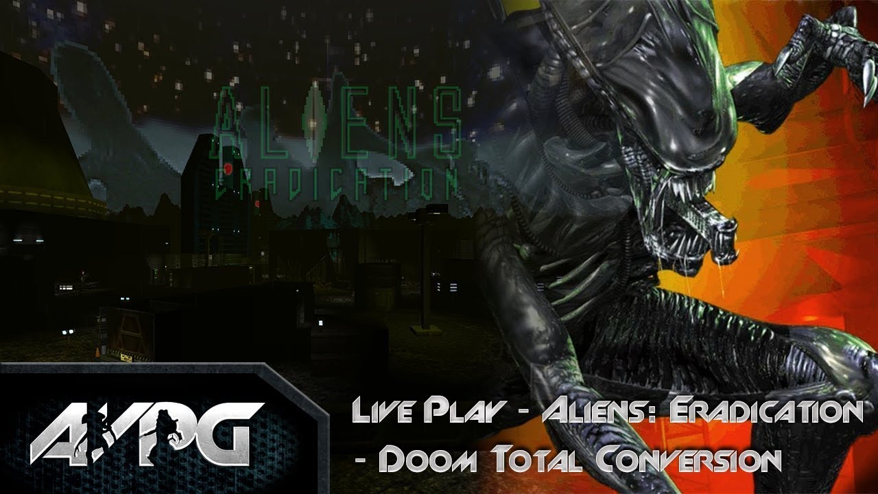 Live Play - Aliens Eradication (Doom Total Conversion) (Part 2) - YouTube