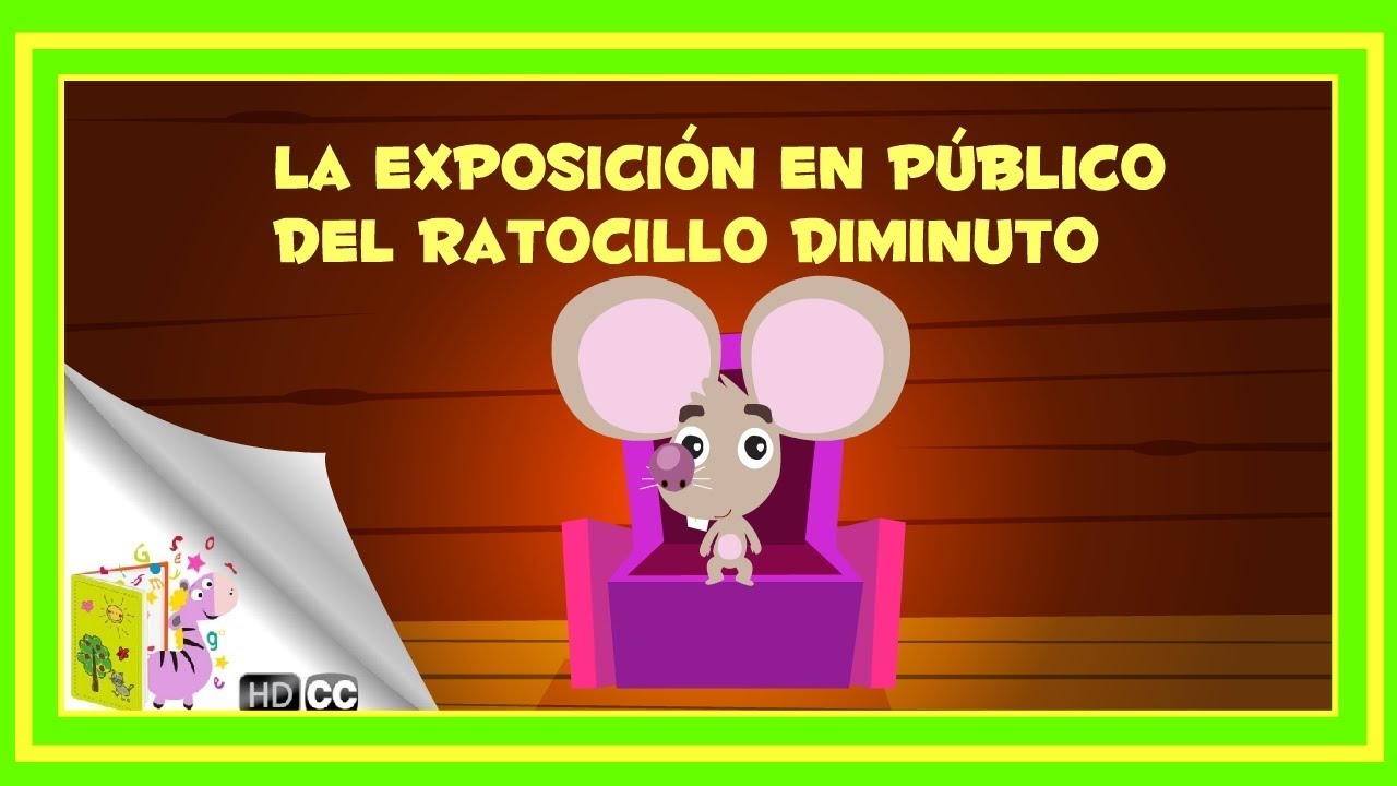 Cuentos Infantiles: La exposición en público del ratoncillo Diminuto ...