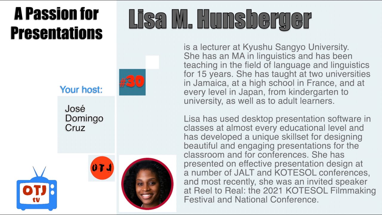 OTJtv #30 Lisa Hunsberger, "A Passion for Presentations" - YouTube
