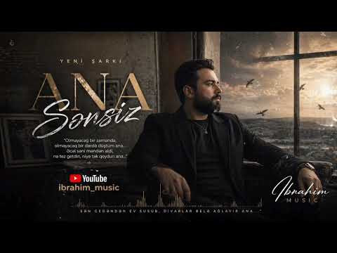 Ana Sənsiz
