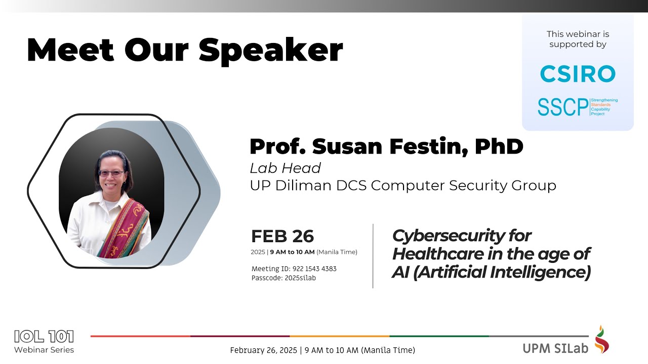 UPM SILab IOL 101 - 26 Feb 2025 - Cybersecurity for Healthcare in the ...