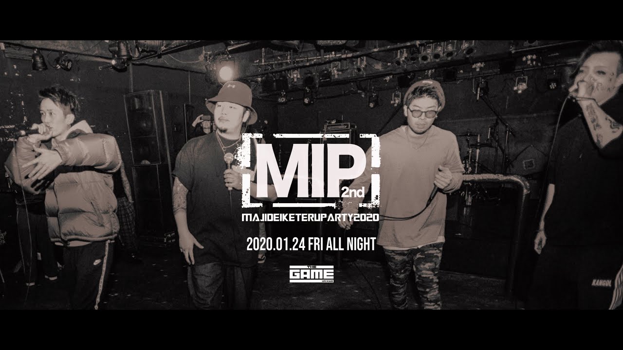MIP 2019.11.29@SHIBUYA THE GAME 【OFFICIAL MUSIC VIDEO】 - YouTube