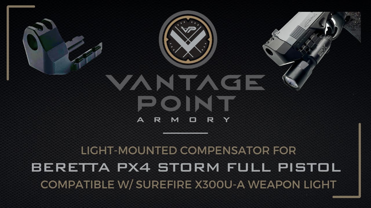 VP Armory Beretta Px4 Storm Full Compensator with SureFire X300U-A ...