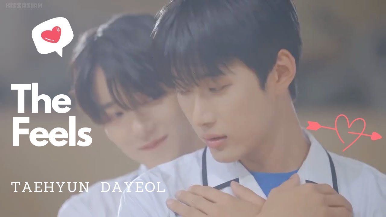 [FMV] The Feels | A shoulder to cry on(소년을 위로해줘) | Tae Hyun x Da Yeol ...