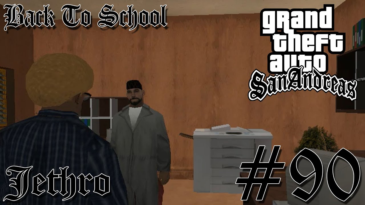 GTA San Andreas/Back To School (Jethro) | Jose Sala - YouTube