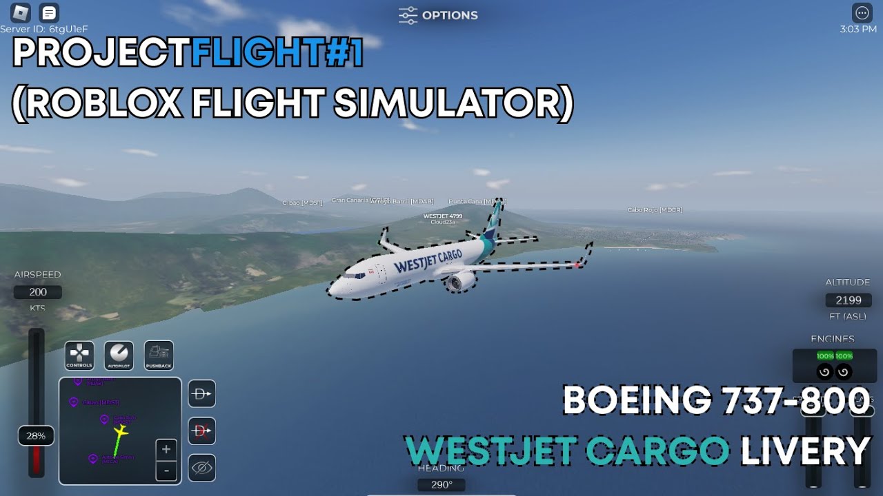 Project Flight #1 | Boeing 737 (Full Cockpit) - Westjet Cargo | Cibao ...