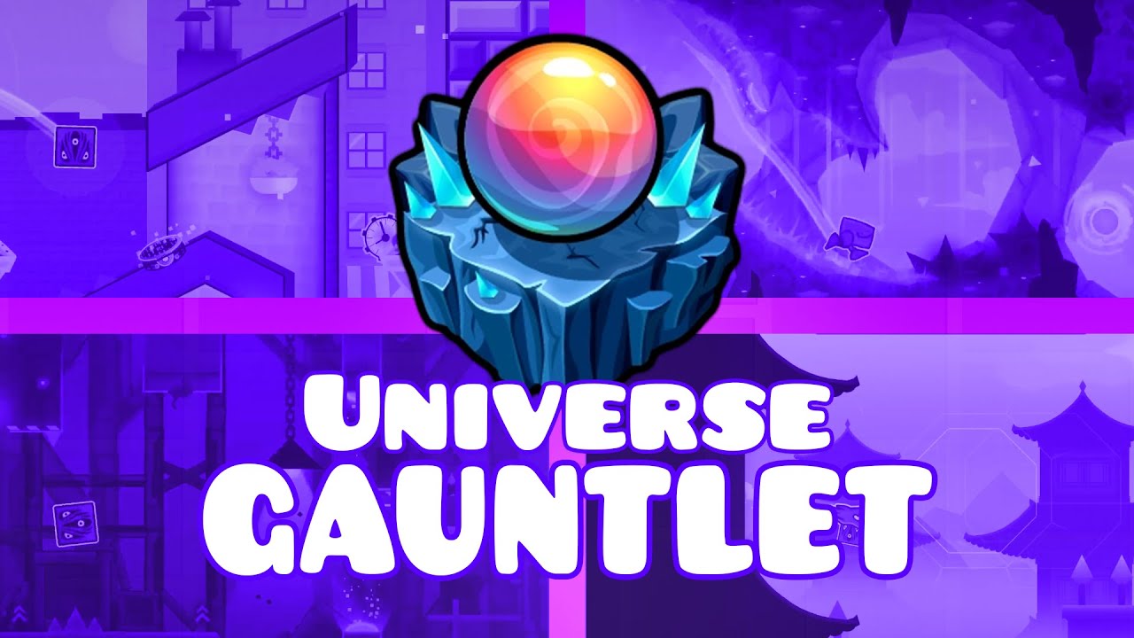 Geometry Dash 2.2 - UNIVERSE GAUNTLET (100% Complete!) - YouTube