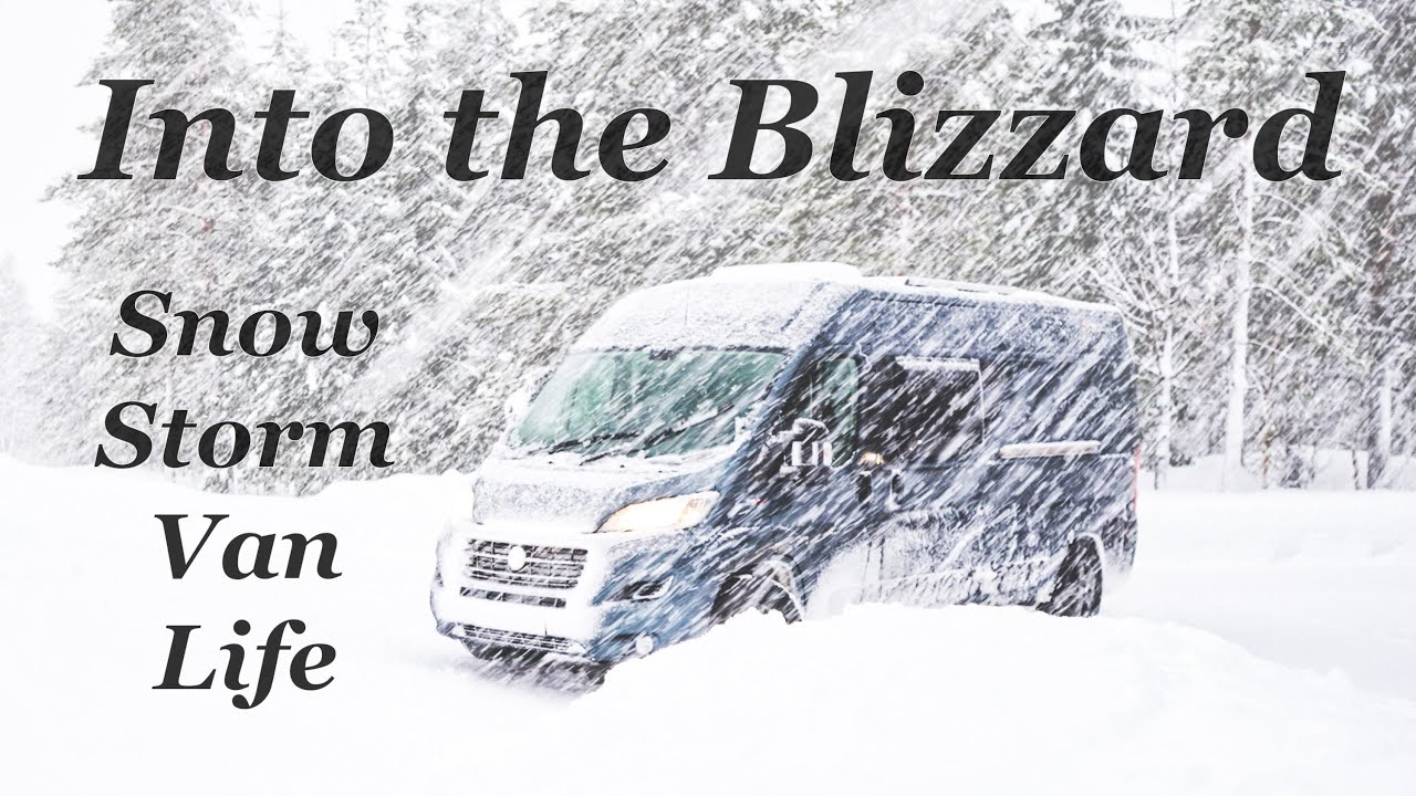 Snow Storm Van Life - Heading Into a Blizzard in the Mountains - Winter ...