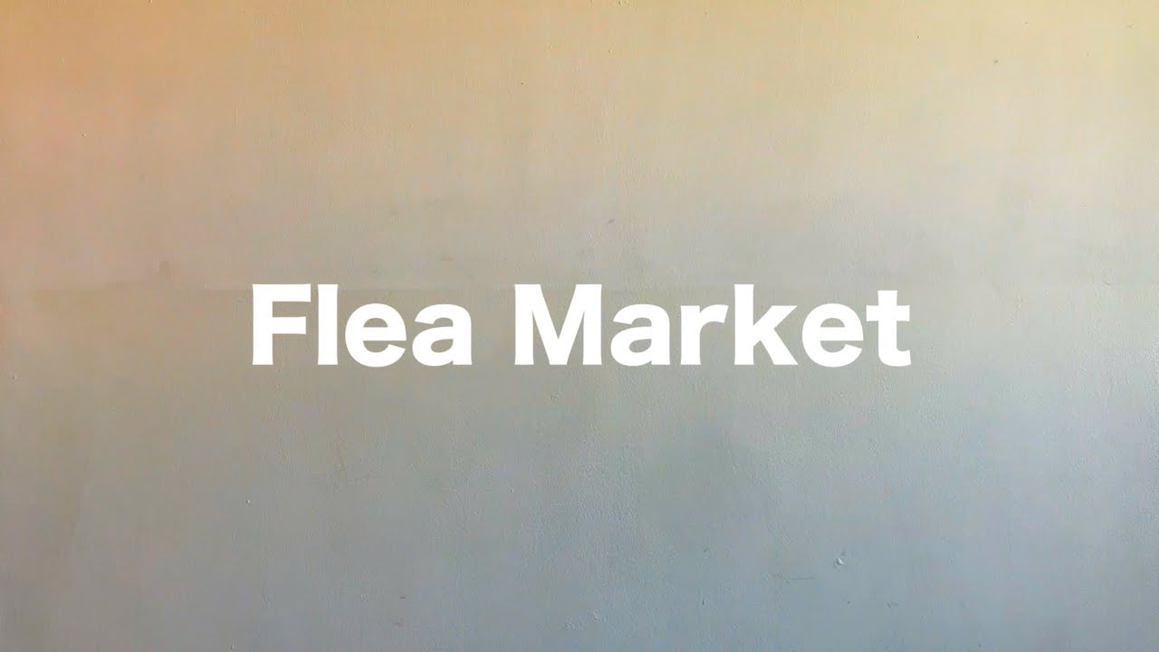 2025 Flea Market Advertisement - YouTube