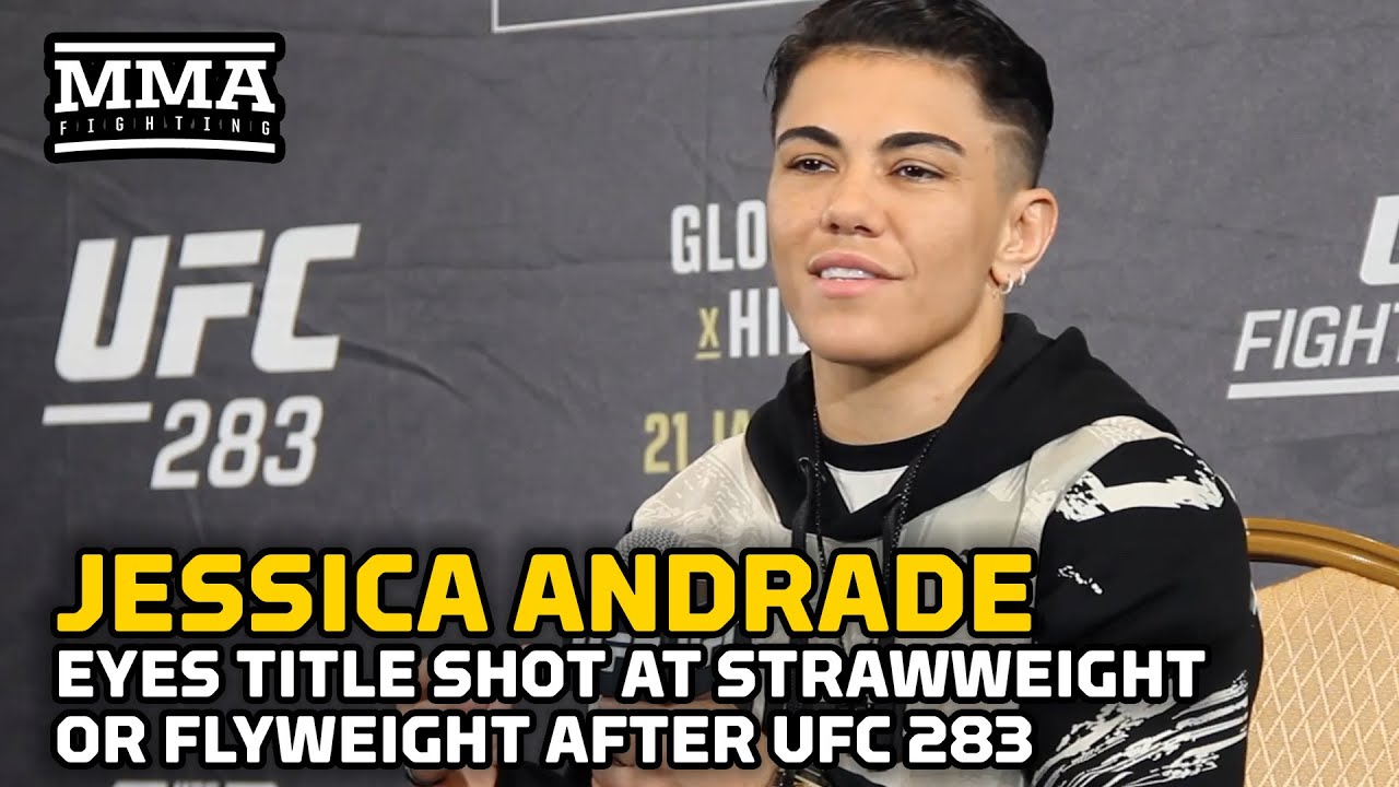 Jessica Andrade Eyes Title Shots At Strawweight Or Flyweight | UFC 283 ...