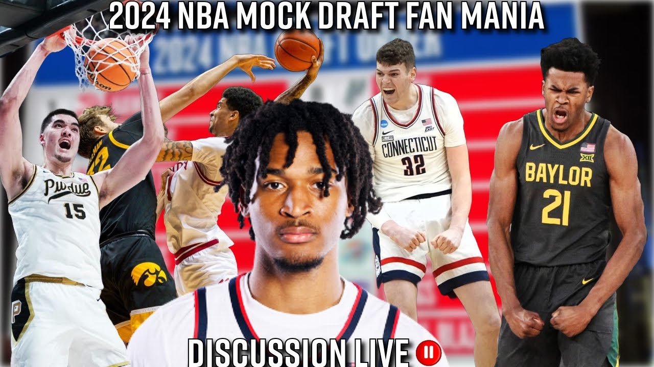 2024 NBA Mock Draft Fan Mania!! Live - YouTube