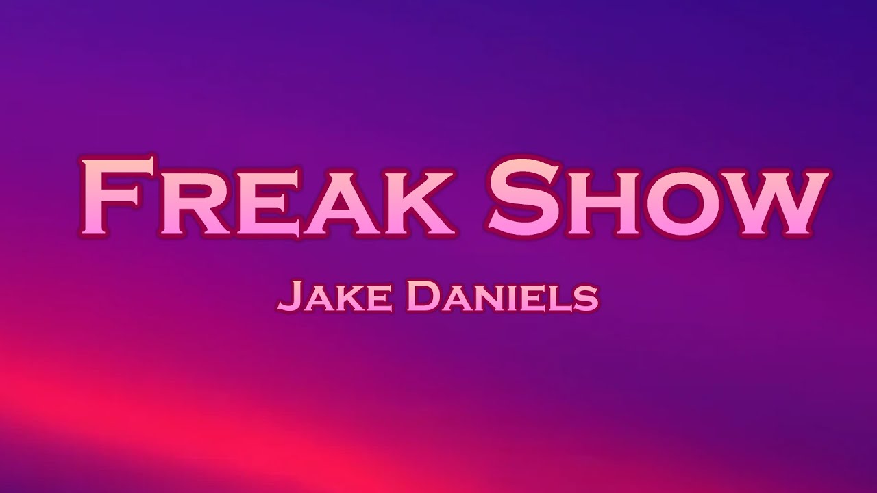 Jake Daniels - Freak Show (Lyrics) feat. AViVA - YouTube