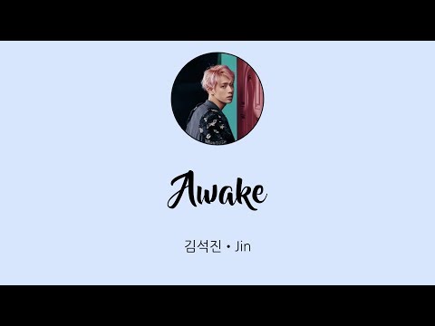 BTS (방탄소년단) Jin - Awake [Han+Rom+Eng Lyrics]