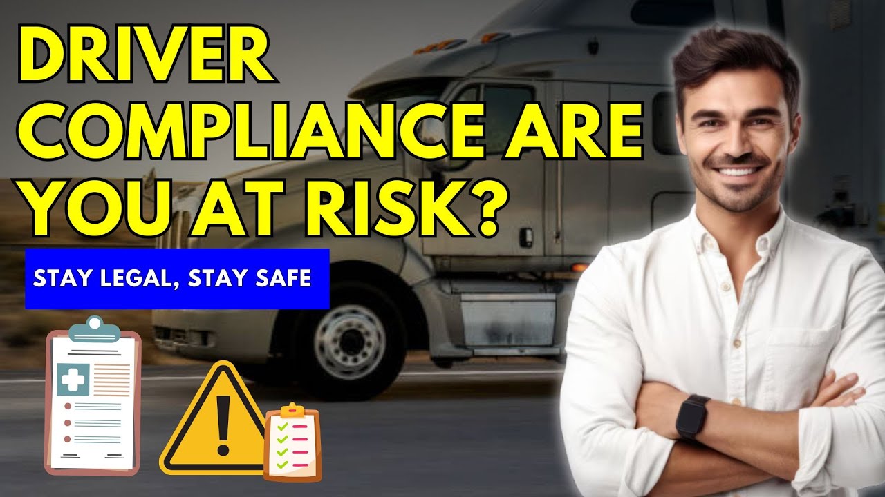 Driver Compliance EXPLAINED! What Every Truck Driver MUST Know! - YouTube