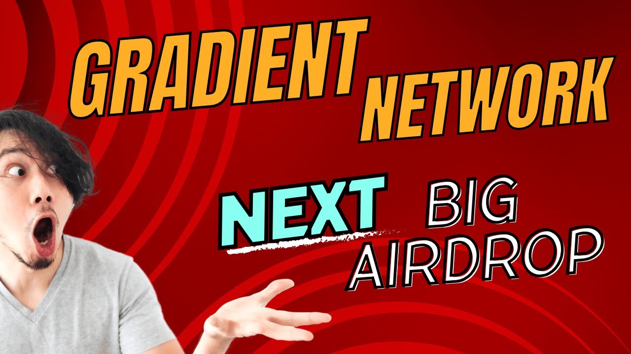 Gradient Network Extension (BIGGEST UPCOMING AIRDROP) - YouTube