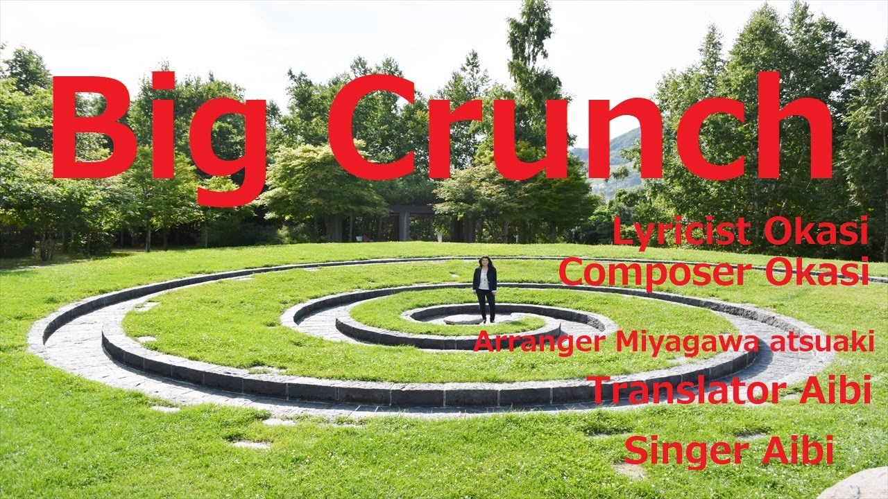 【Message Song】Big Crunch - YouTube