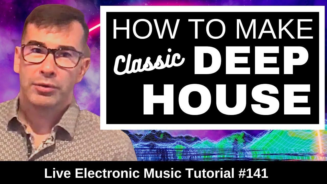 How to make Classic Deep House like Dusky - Disclosure | Live ...