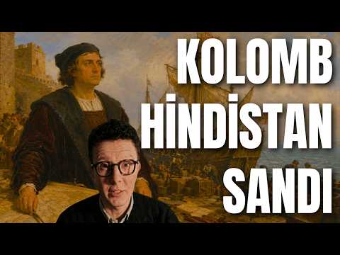 Kristof Kolomb Hindistan’ı Ararken Amerika’ya Nasıl Çıktı
