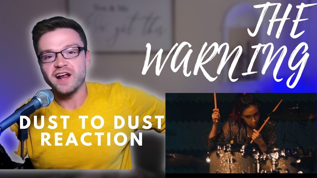 THE WARNING - DUST TO DUST LIVE - REACTION - YouTube
