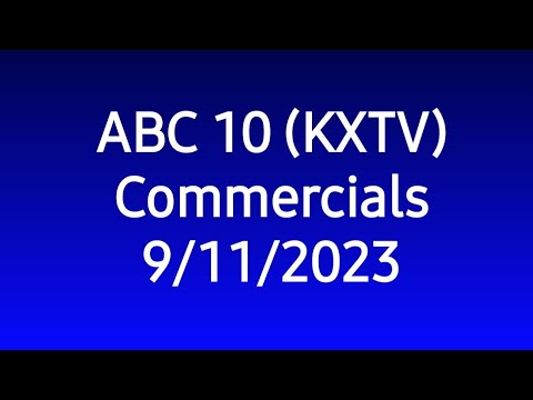 ABC 10 (KXTV) 9/11/2023 Commercials (FIRST RECORDING SAMSUNG SMART TV ...