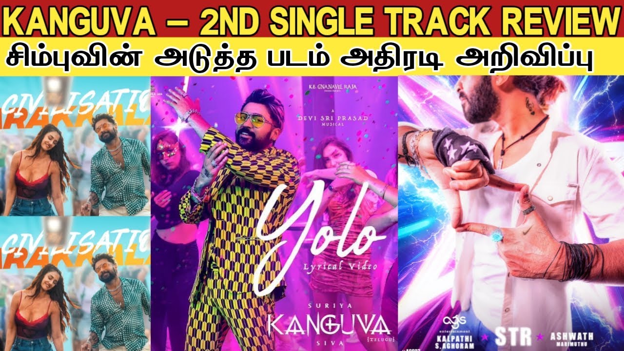 Kanguva 2nd Single - ITEM SONG or ROMANTIC SONG.. ? | STR49 Movie ...