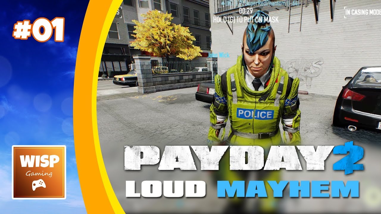 Payday 2: Back In The Game - Mayhem #01 - YouTube