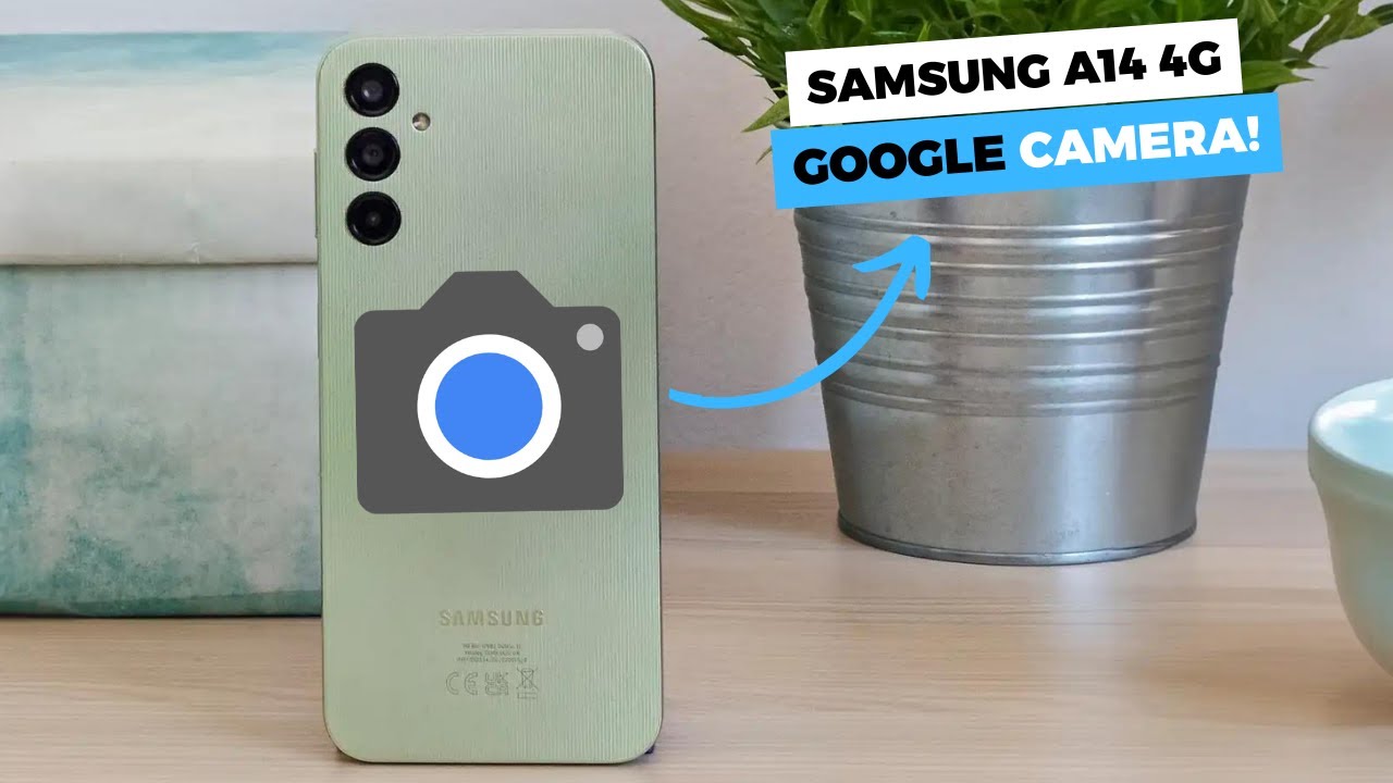 📷 Descarga la MEJOR GOOGLE CAMERA para el dispositivo SAMSUNG A14 4g ...