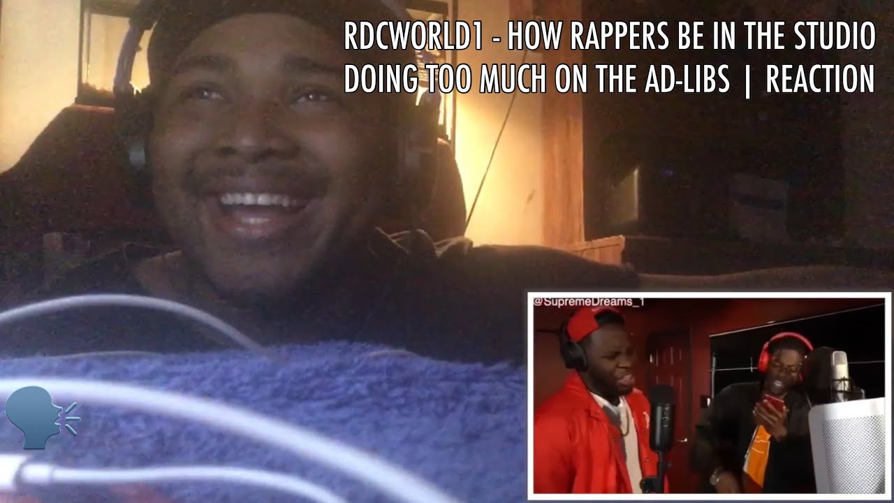 RDCWORLD1 - HOW RAPPERS BE IN THE STUDIO DOING TOO MUCH ON THE AD-LIBS ...