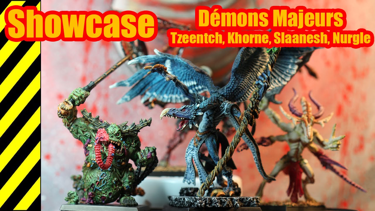 Showcase - Démons Majeurs - Wh / Wh40K - YouTube