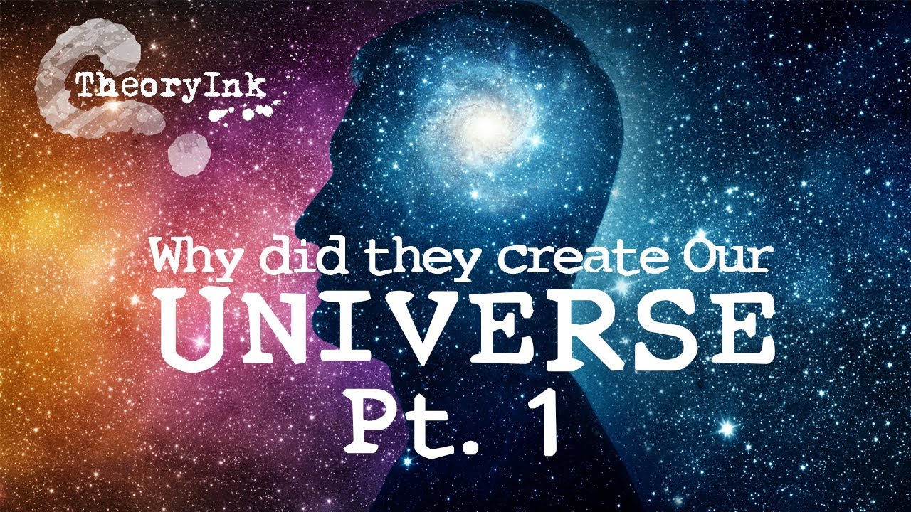 Simulation Theory - Why did they create Our Universe? - An Entry to ...
