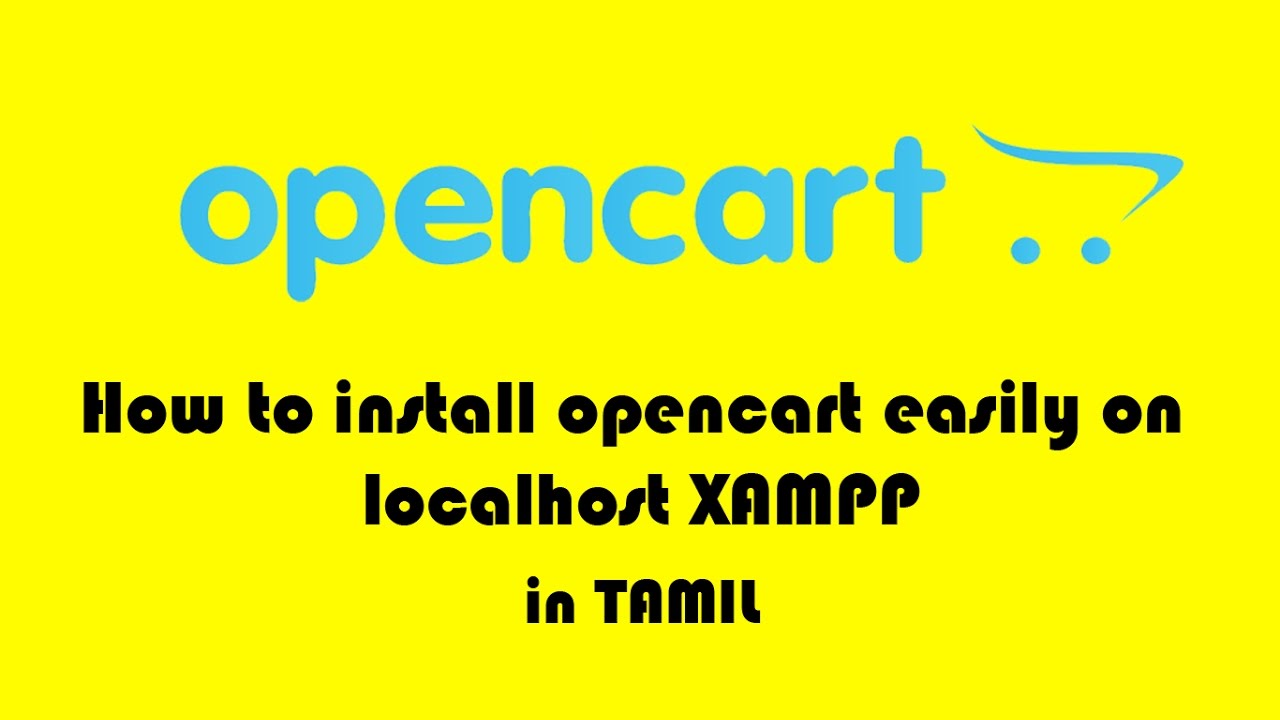 How To Install Opencart On Localhost Xampp Opencart Tutorial 1 Youtube
