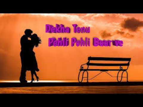 Dekha Tenu Pehli Pehli Baar Ve।।Thunder Effect ।।Whatsapp Status।