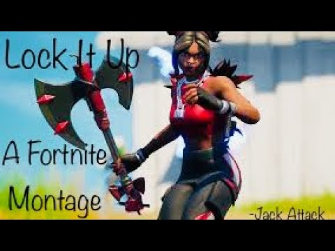 Lock it up: Fortnite Montage - YouTube