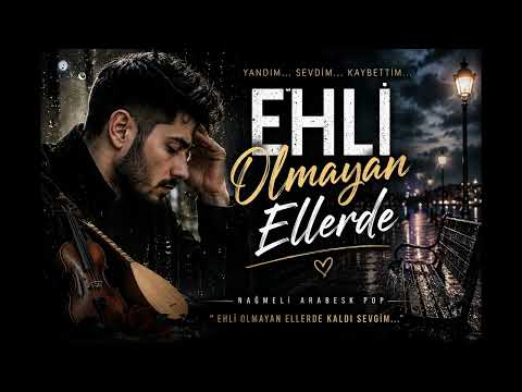 Ehli Olmayan Ellerde