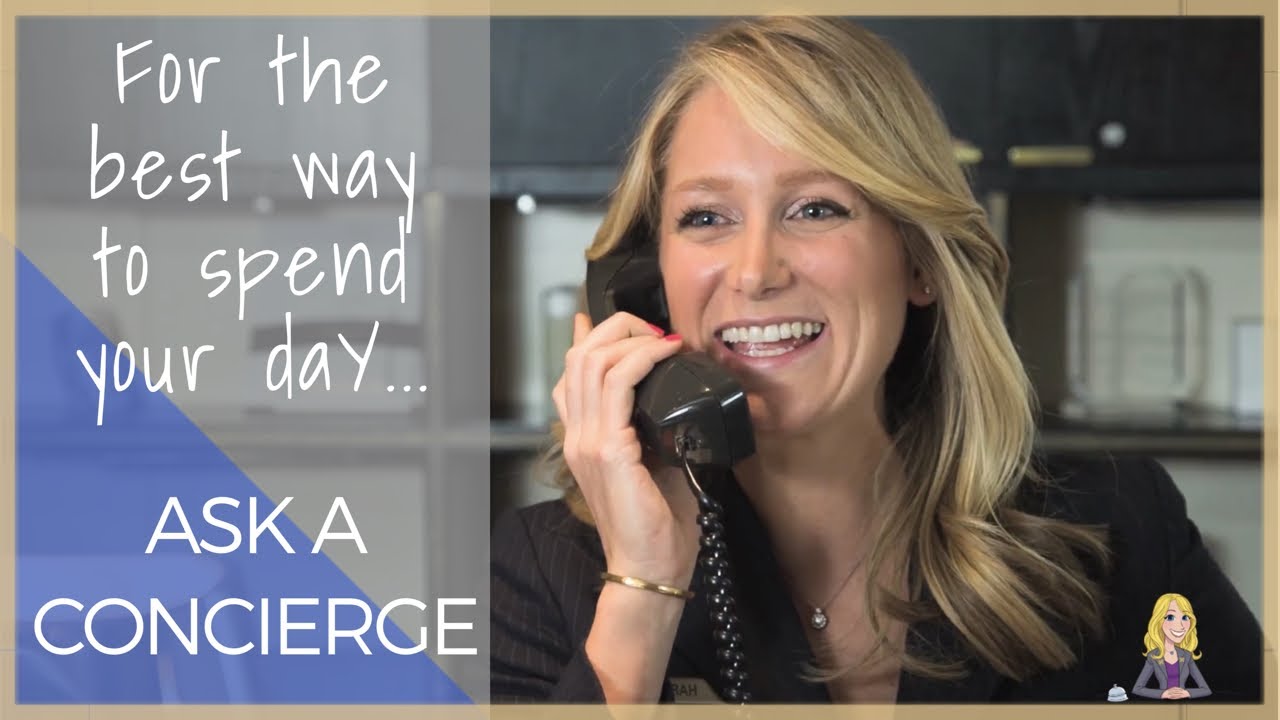 Welcome to Ask A Concierge! - YouTube