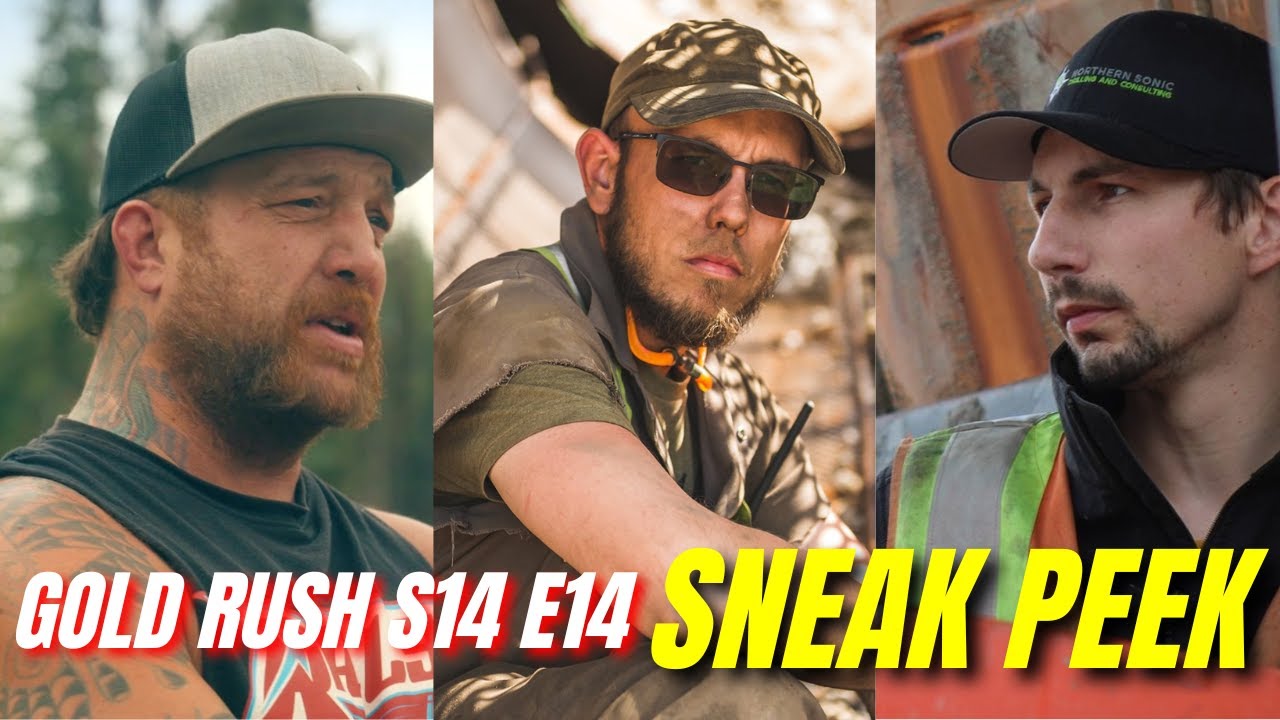 Gold Rush Season 14 Episode 14 “Desperate Cry for Help” Sneak Peek ...