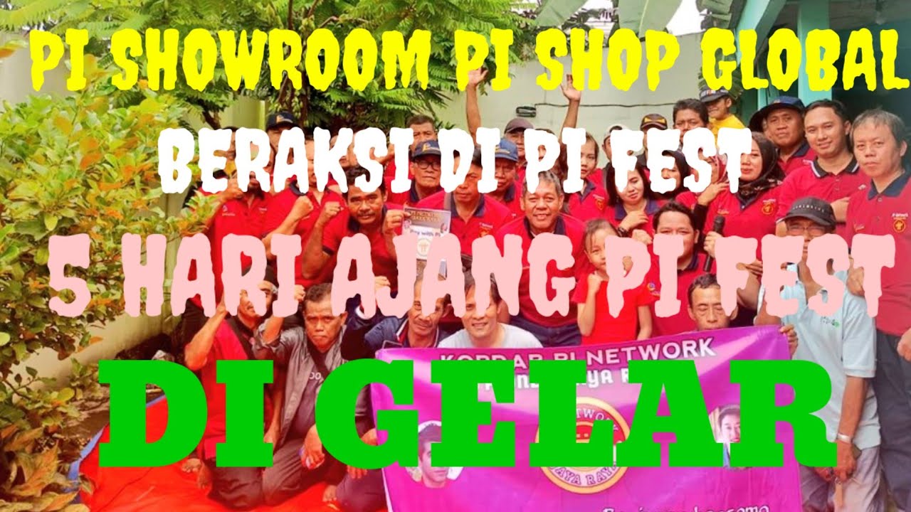 INFO PI NETWORK HARI INI//PI SHOWROOM PI SHOP GLOBAL BERAKSI DI PI FEST ...