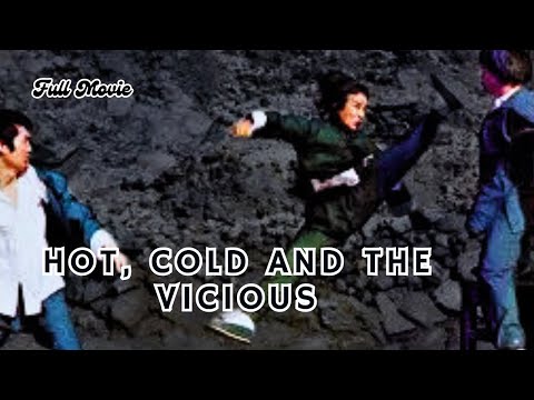 Hot, Cold and the Vicious - 1976 kung Fu: Tao-Liang Tan I Don Wong I Ming Chin