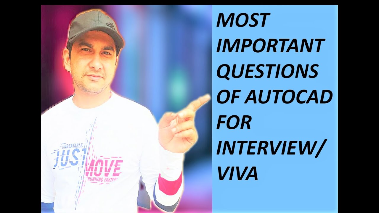 EGD PRACTICE OR AUTOCAD VIVA / INTERVIEW QUESTIONS - YouTube