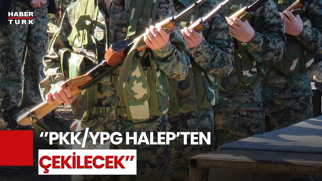 Suriyeli Yetkili: PKK/YPG Halep'ten Çekilecek - YouTube