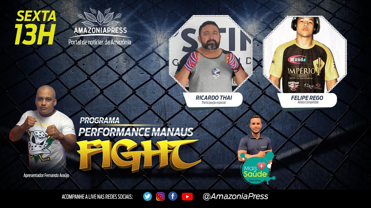 Programa PERFORMANCE MANAUS FIGHT entrevista Ricardo Thai e Felipe Rego ...