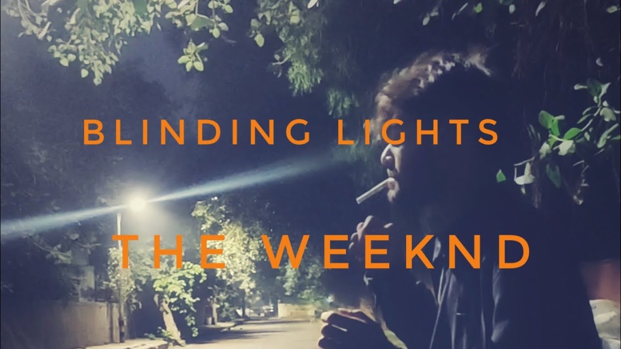 Blinding lights- THE WEEKND (from the album After hours) - YouTube