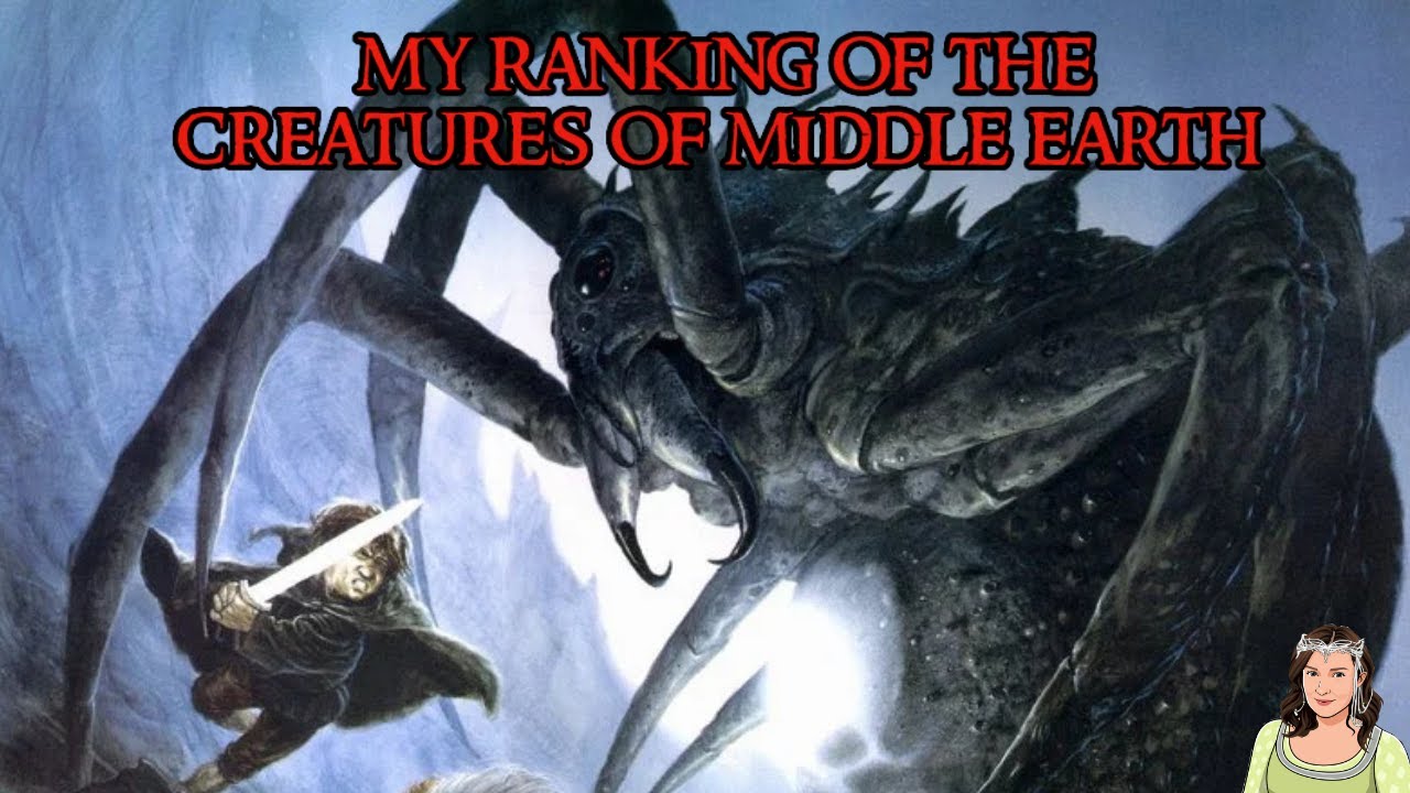 My Ranking Of The Creatures Of Middle Earth - YouTube