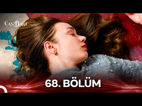 Can Bağı 68. Bölüm