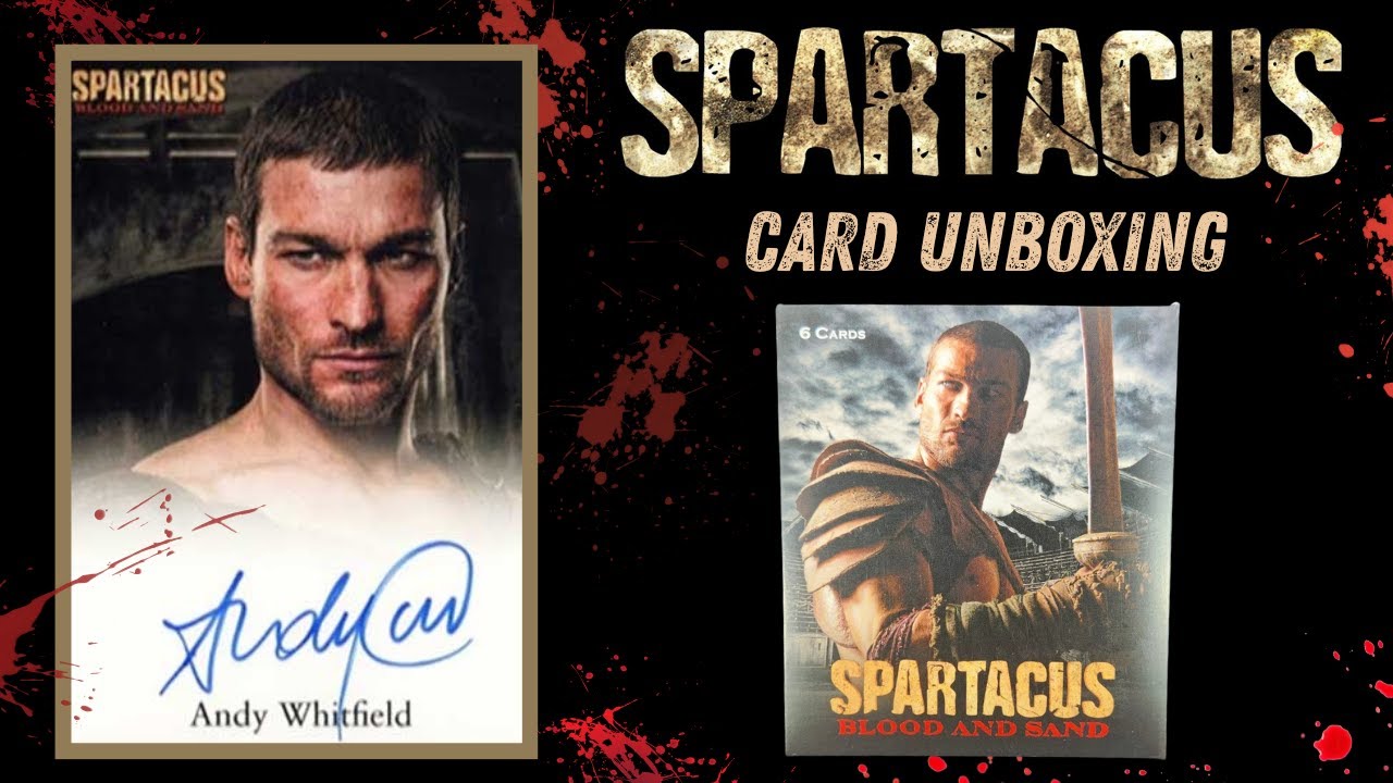 Spartacus Autographed Cards Unboxing! | Will We Pull Andy Whitfield ...
