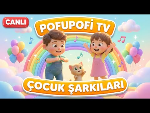 🎵 Canlı Çocuk Şarkıları 24/7 | 🐱Sevimli hayvanlar YENİ | Eğlenceli ve Sevimli Şarkılar | PofuPofi TV