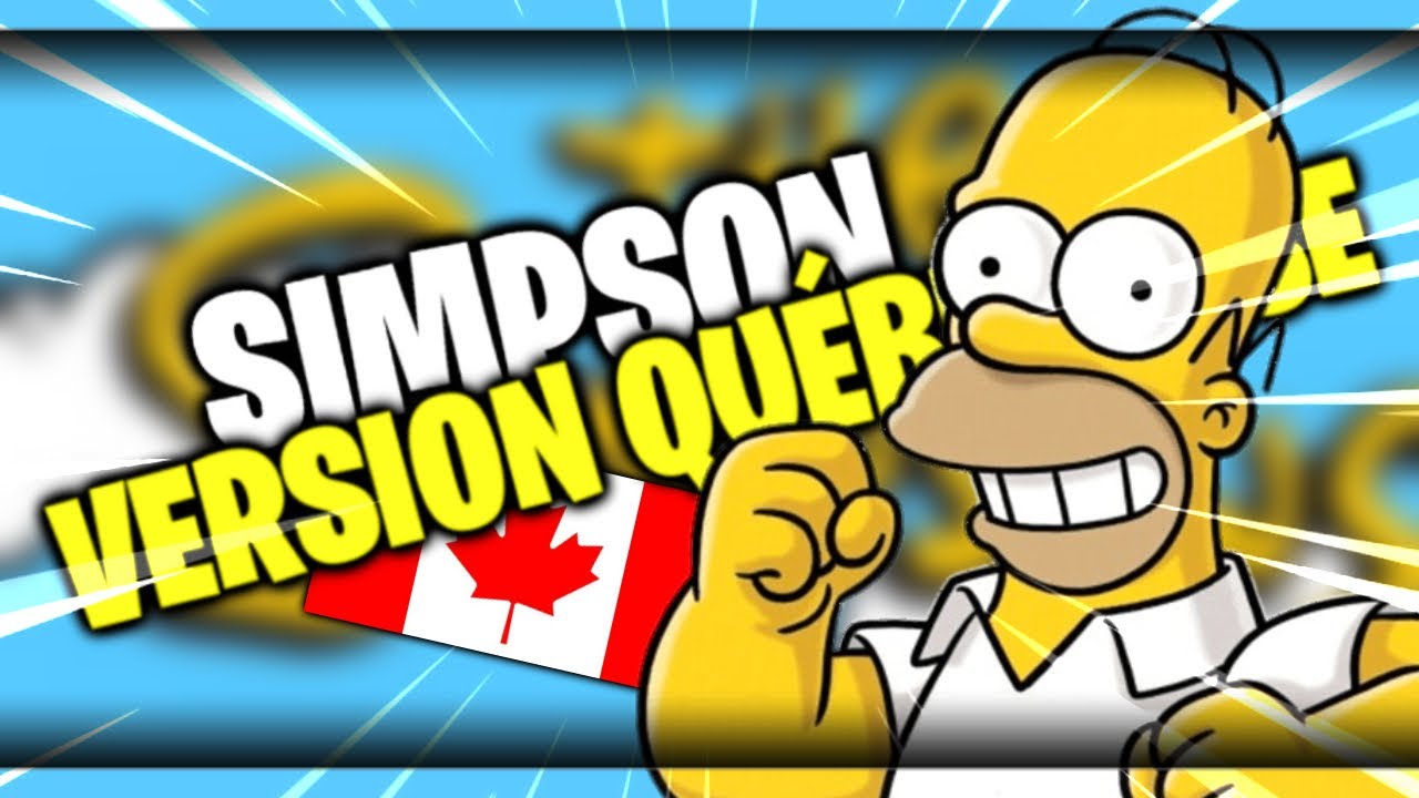LES SIMPSON VERSION QUÉBÉCOISE 🇨🇦 - YouTube