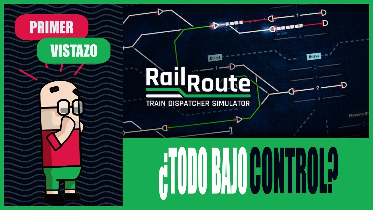 RAIL ROUTE gameplay español - ¿TODO BAJO CONTROL? | PRIMER VISTAZO ...