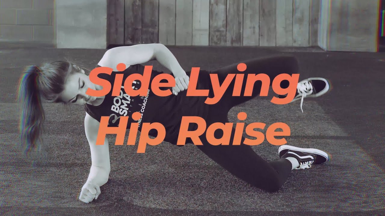 How To: Side Lying Hip Raise - YouTube
